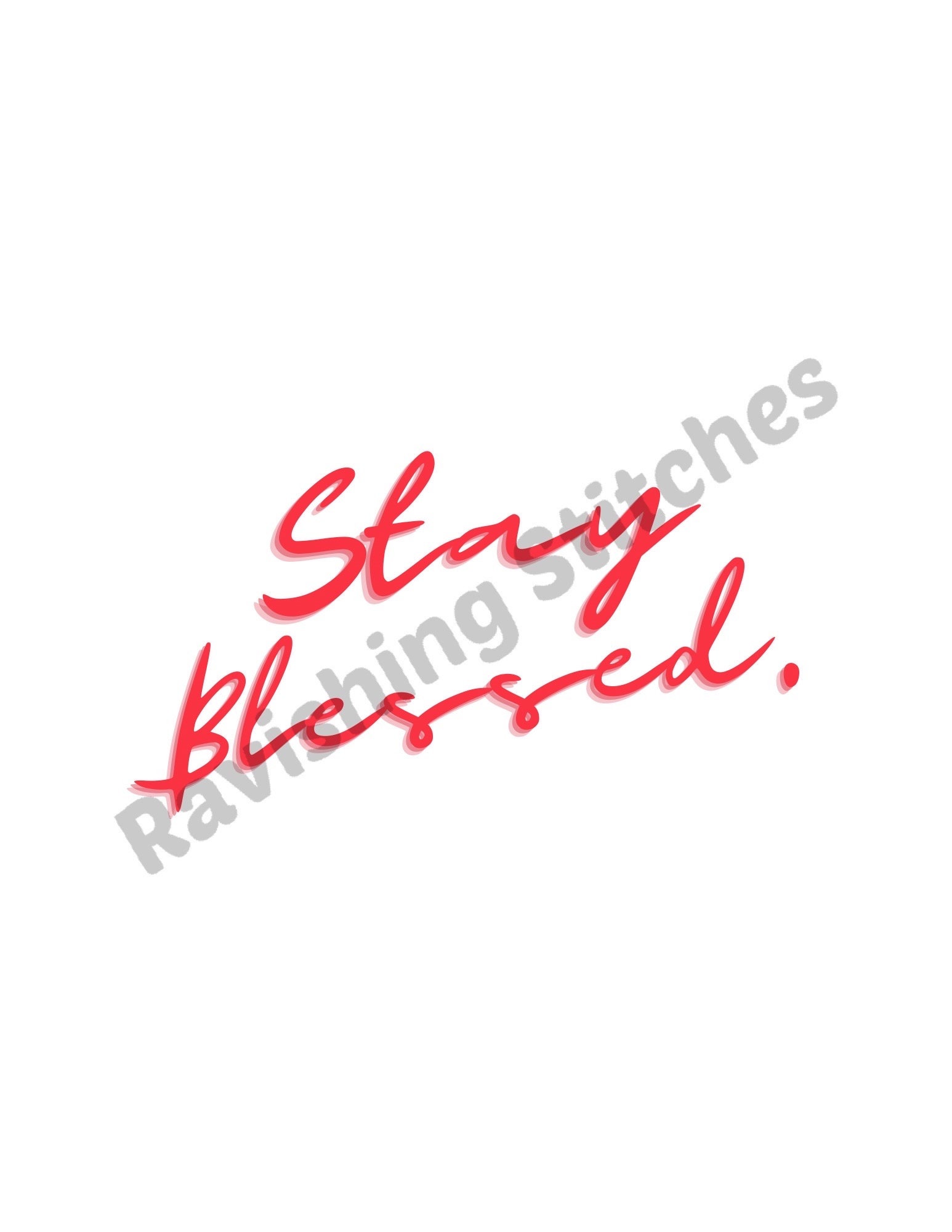 Stay Blessed PNG Image, Instant Download, Sublimation Design, Creative ...