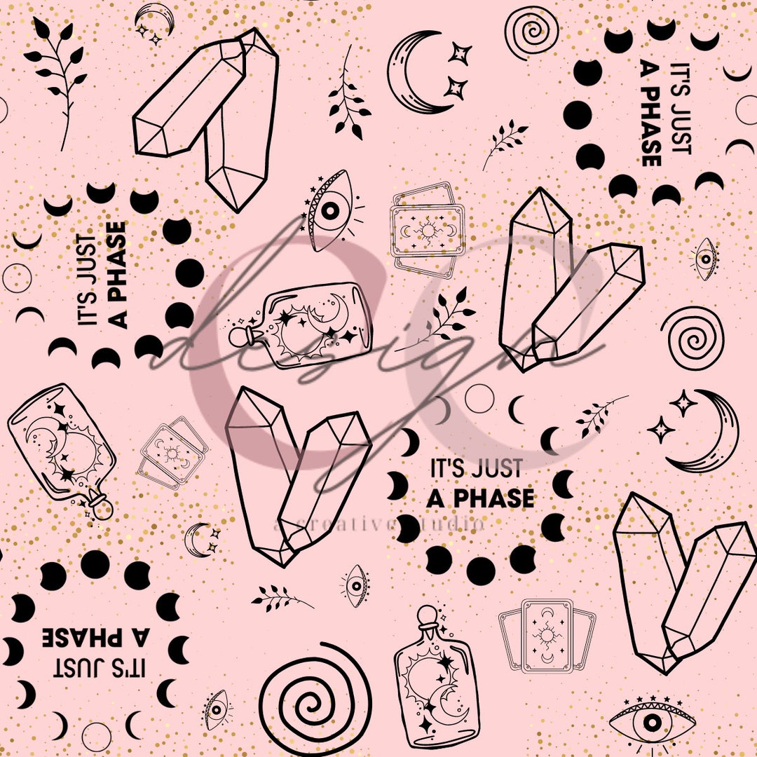 It's Just A Phase Seamless File - Etsy