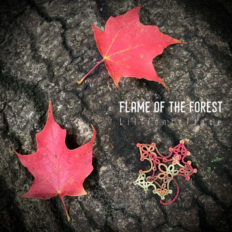 Flame of the Forest — an Elegant Maple Leaf Tatting Pattern for Lace ...
