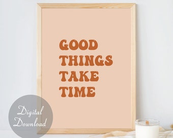 Retro Flowers Good Things Take Time Motivational Quote Poster Wall ...