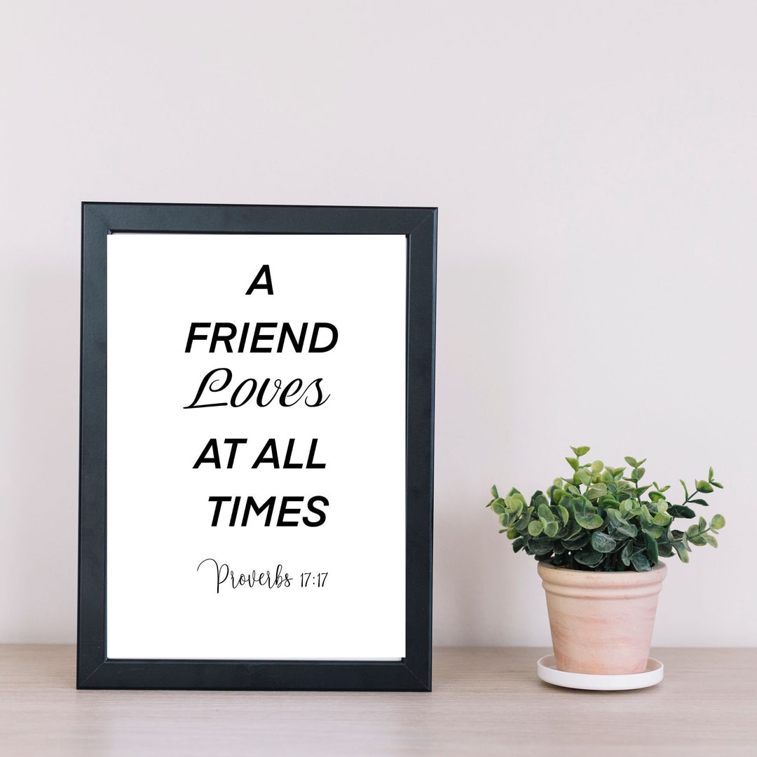 Digital Prints Bible Verse Proverbs 17:17, Printable Bible Verse ...