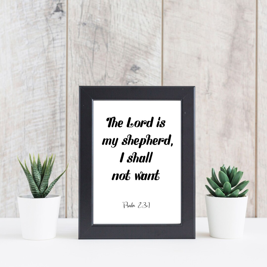 Digital Prints Bible Verse Psalm 23:1, Printable Bible Verse, Christian ...