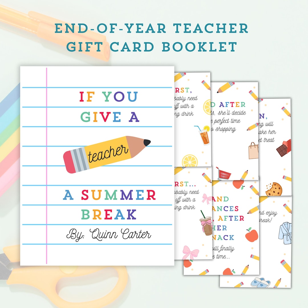 If You Give a Teacher Summer Break Gift Card Book | End-of-year ...