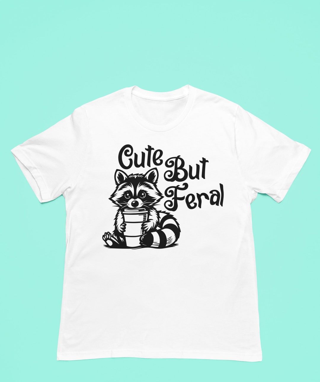 Cute but Feral T-shirt Feral Child Top - Etsy
