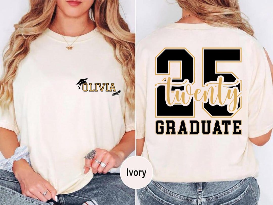 Personalized Class of 2025 Graduation Shirt Custom Senior Graduate T ...