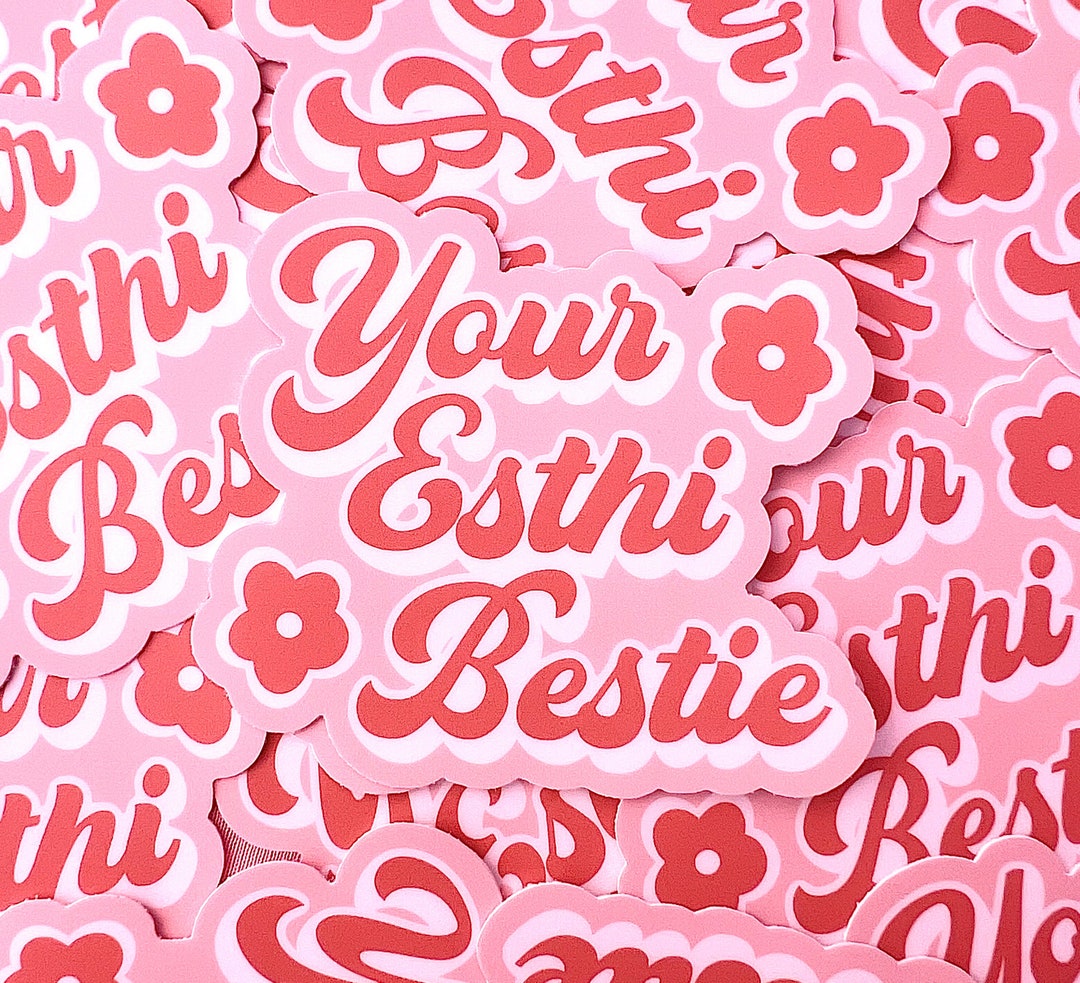 Your Esthi Bestie Sticker, 3x2.5 - Etsy