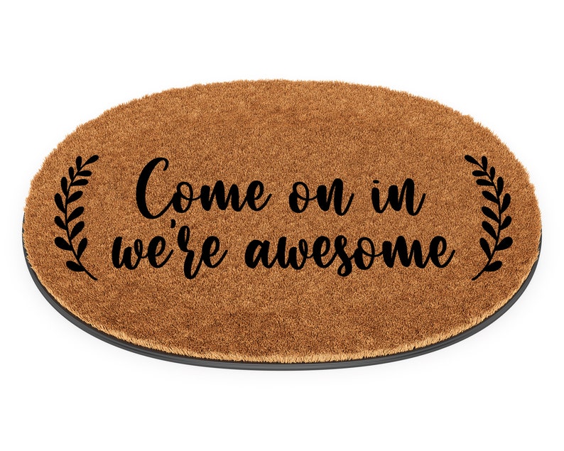 Come on in We're Awesome. Printable Wall Art. Welcome Sign for Entryway ...