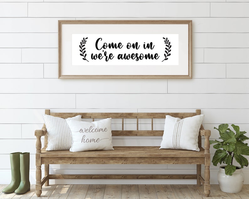 Come on in We're Awesome. Printable Wall Art. Welcome Sign for Entryway ...