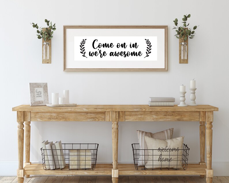 Come on in We're Awesome. Printable Wall Art. Welcome Sign for Entryway ...