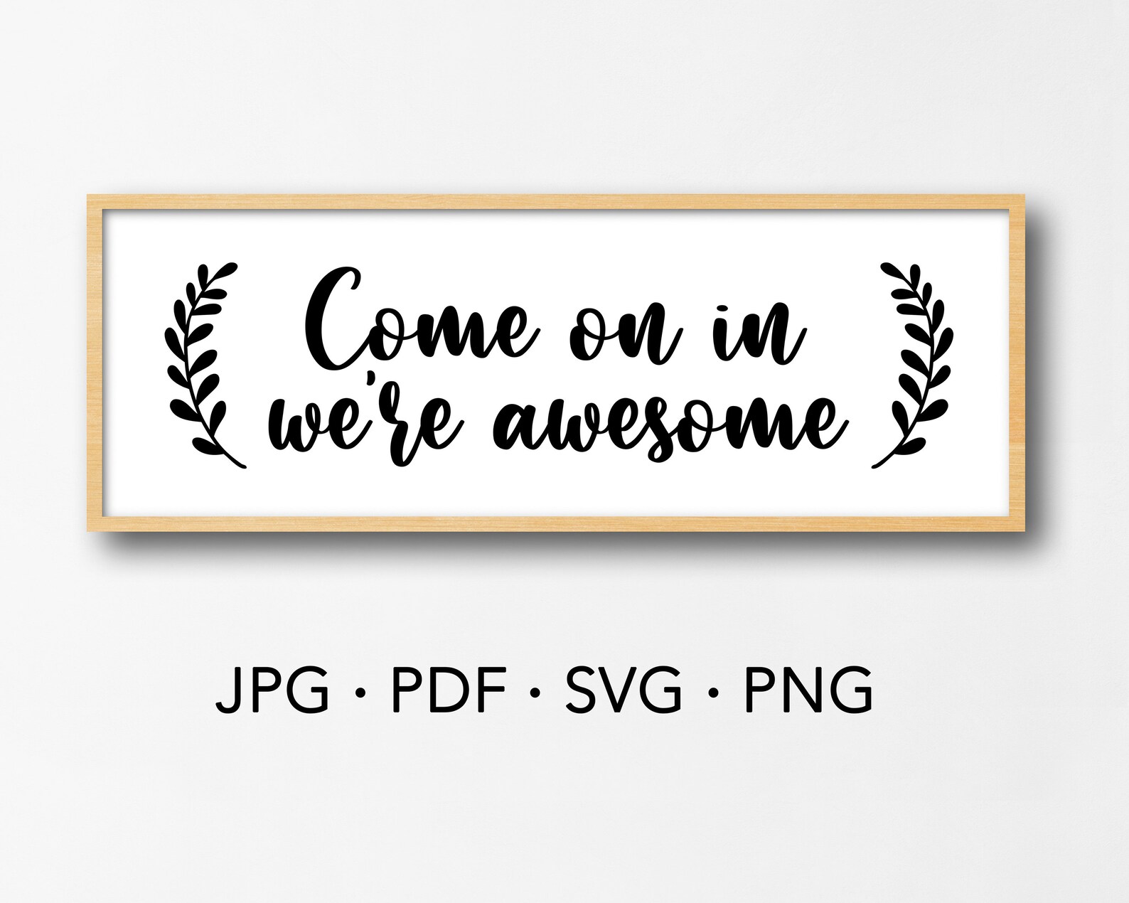 Come on in we're awesome. Printable wall art. Welcome sign | Etsy