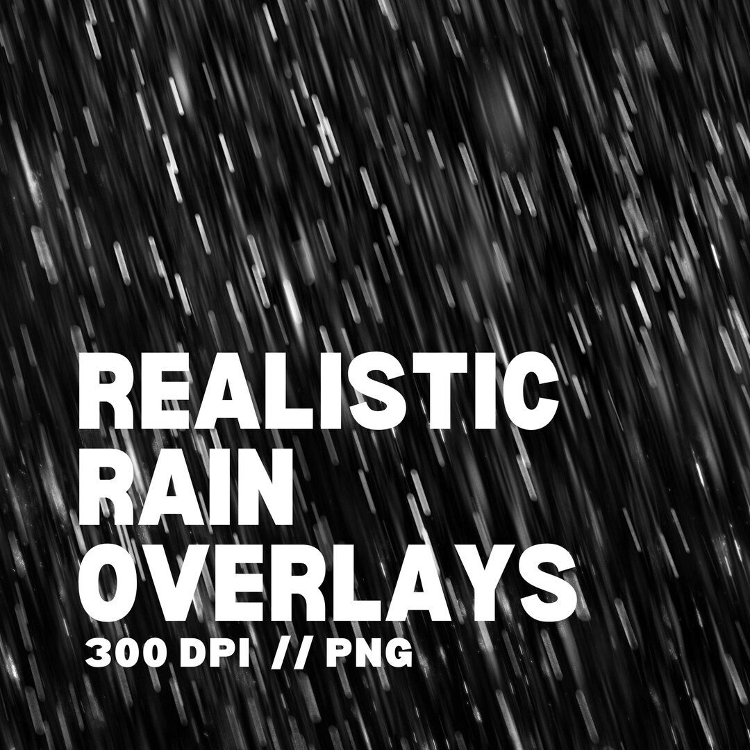 Realistic Rain Overlays, Photo Overlay, Digital Rain Overlay, Rainy Day ...