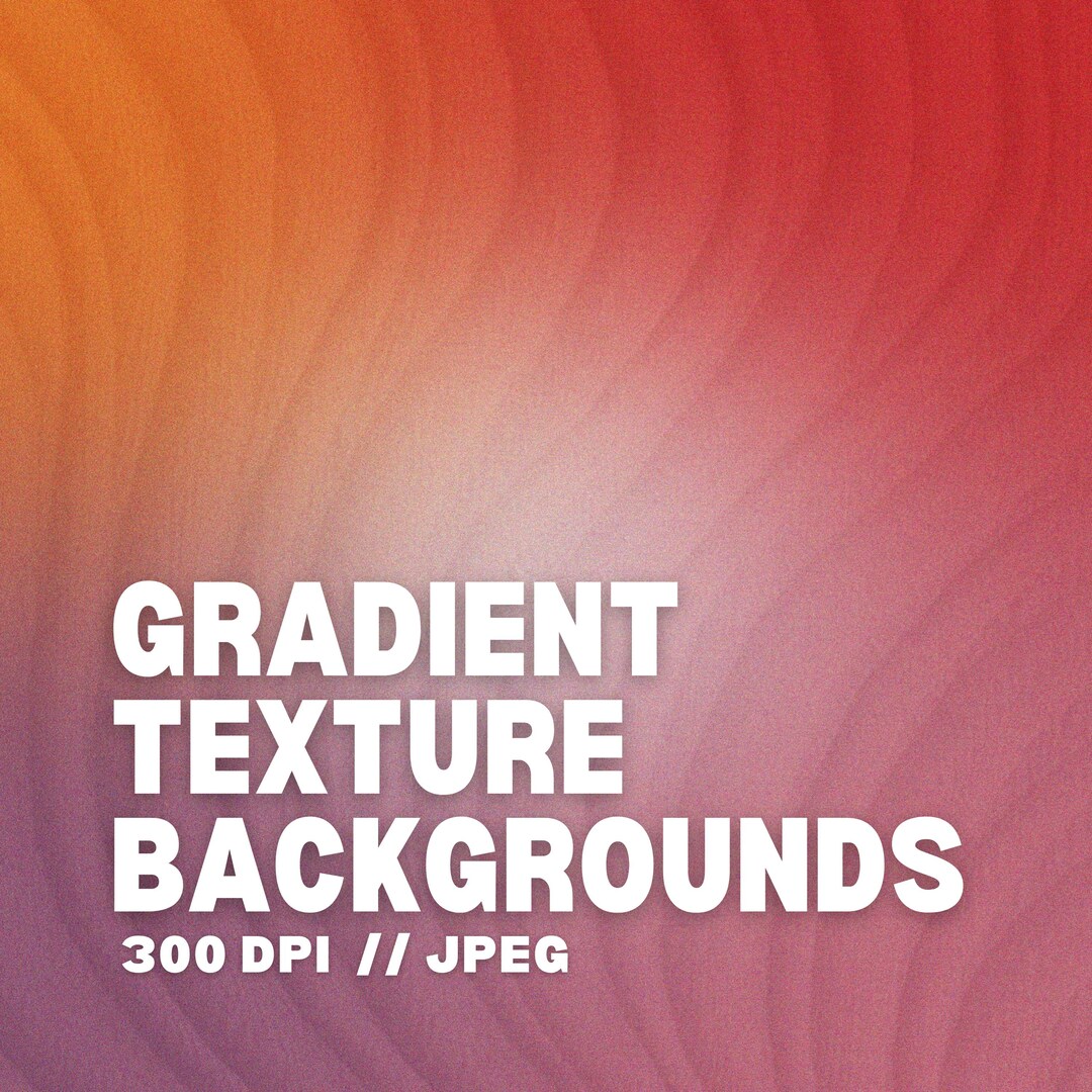 Gradient Texture Backgrounds, Textured Backgrounds, Gradient ...