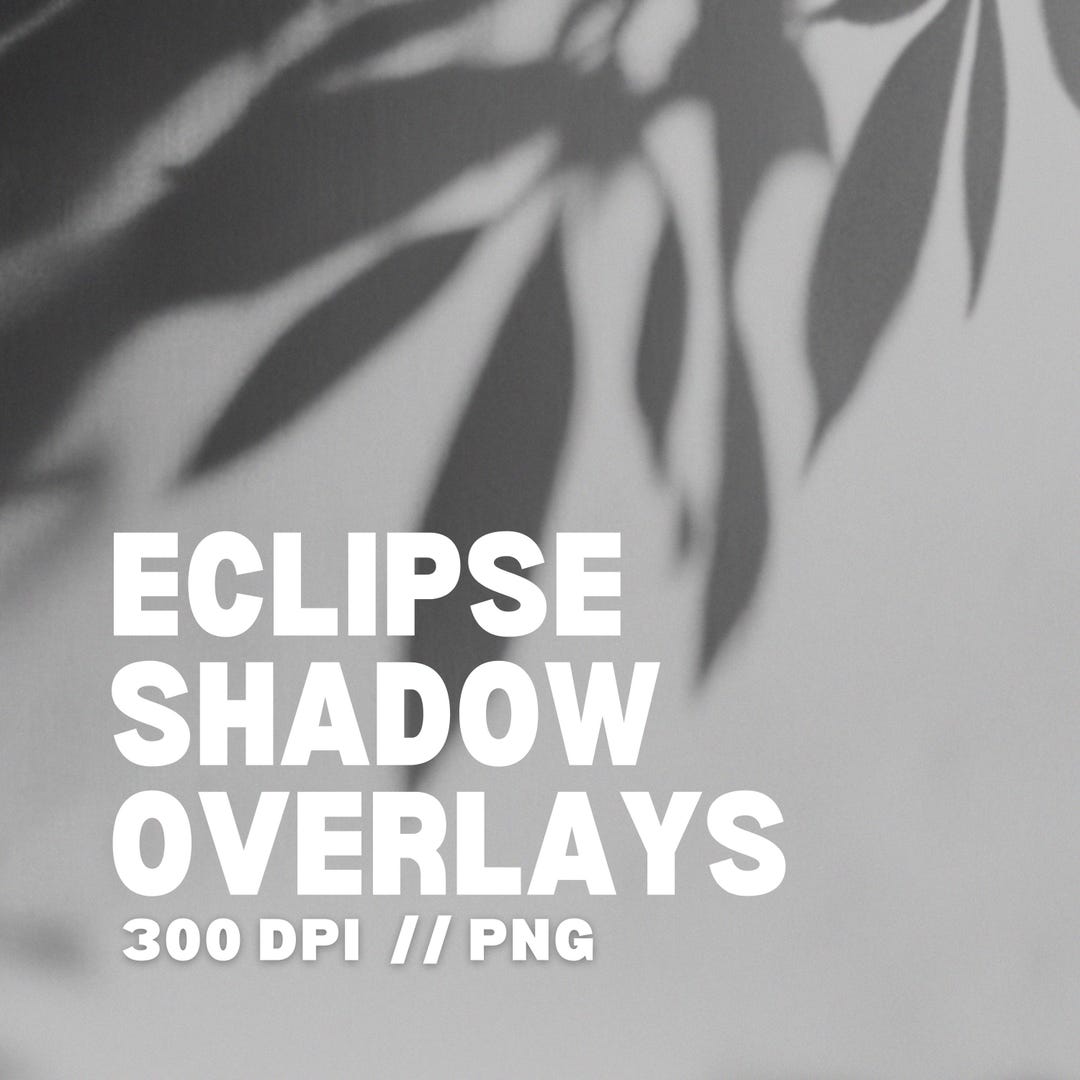 Eclipse Shadow Overlays, Shadow Overlays, Shadow Effects, Photo ...
