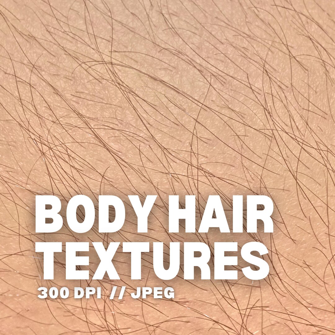 Body Hair Textures, Digital Texture, Seamless Texture, Skin Overlay ...