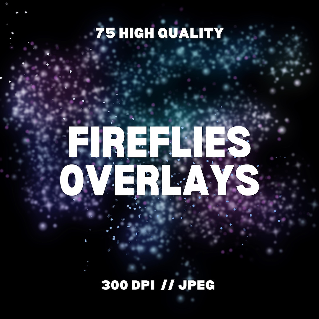 Fireflies Overlays, Glowing Effect, Digital Fireflies, Magical Overlay ...