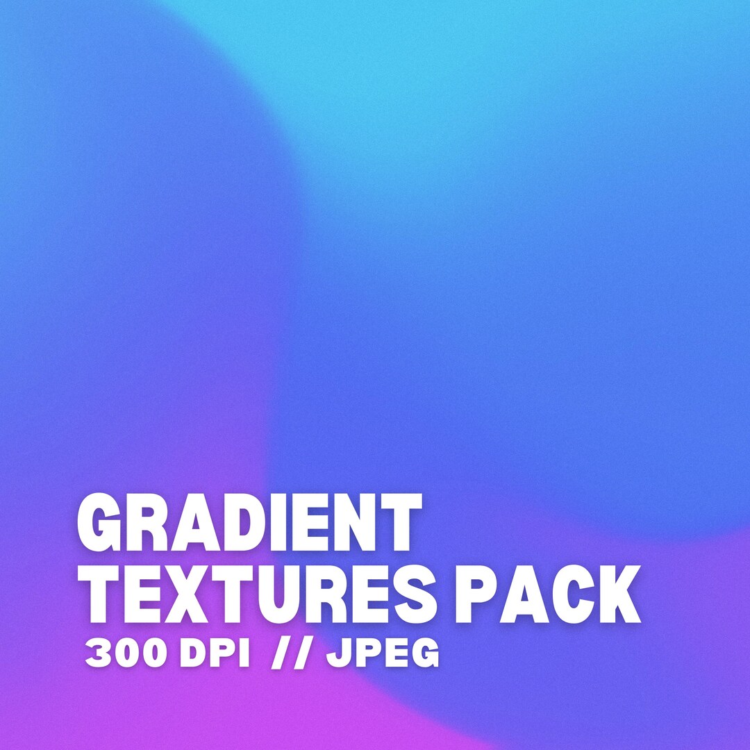 Gradient Textures Pack, Gradient Overlays, Gradient Patterns, Colorful Gradients, Modern ...