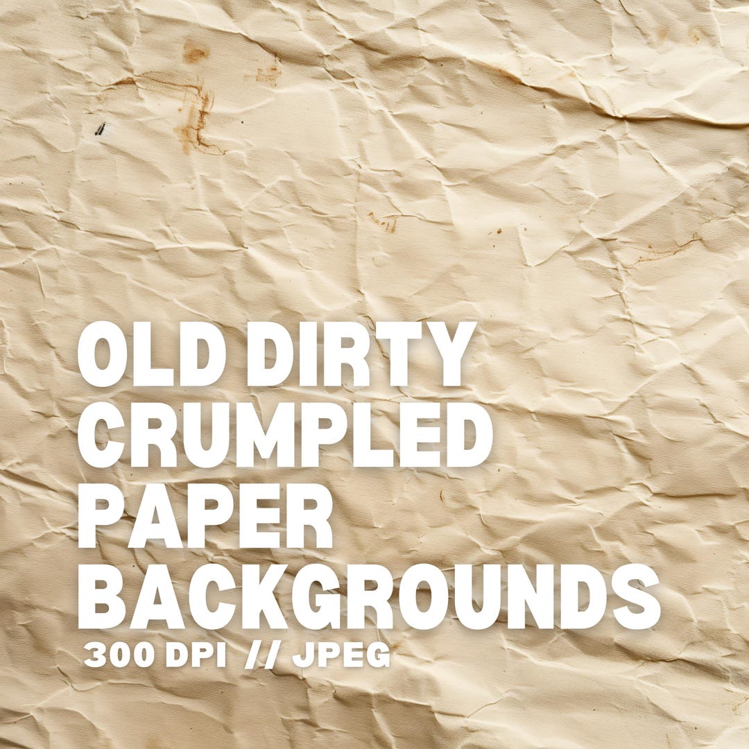 10 Old Dirty Crumpled Paper Backgrounds, Crumpled Paper, Aged Paper ...