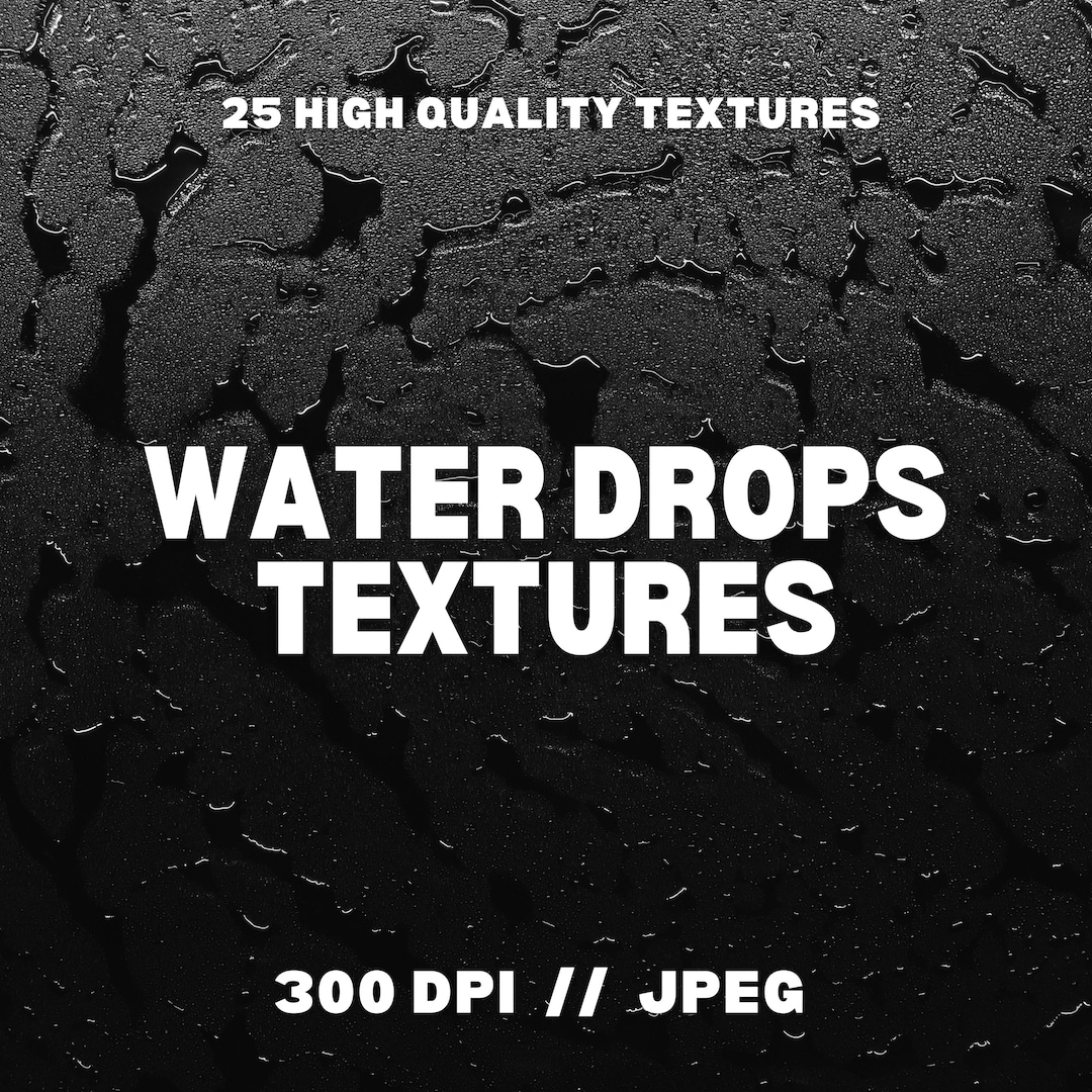 Water Drops Textures, Liquid Texture, Drop Texture, Water Drop Overlay ...