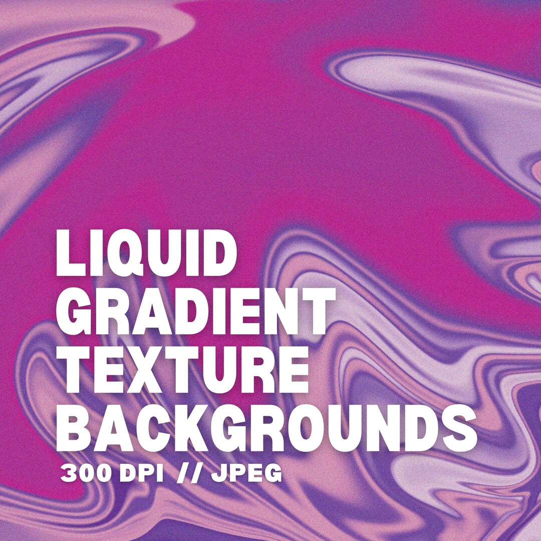 Liquid Gradient Texture Backgrounds, Vibrant Gradients, Gradient Backgrounds, Liquid Textures ...