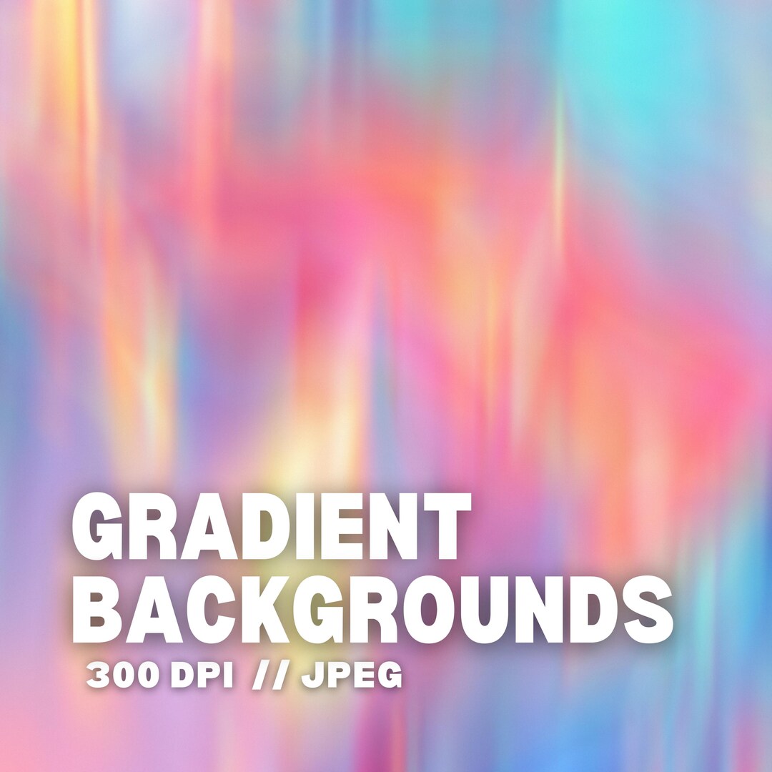 Gradient Backgrounds, Digital Backdrops, Colorful Gradients, Modern ...