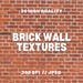 Brick Wall Textures, Wall Texture, Digital Textures, Brick Overlay ...