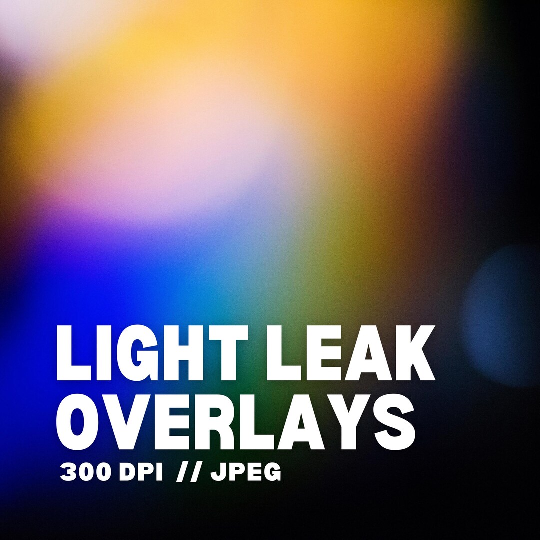 10 Light Leak Overlays, Bokeh Overlay, Jpg Overlay, Light Textures ...