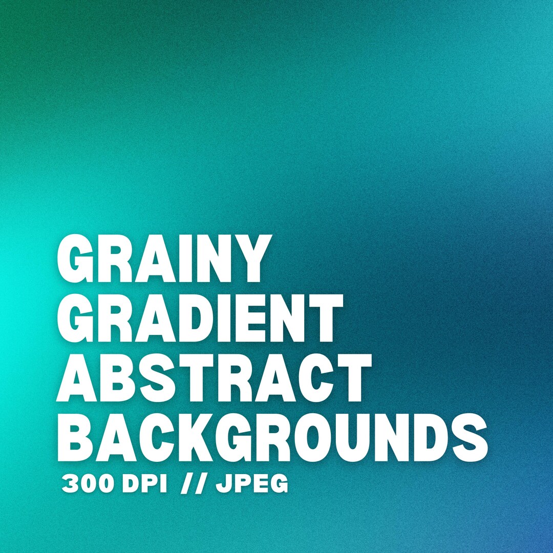 10 Grainy Gradient Abstract Backgrounds, Abstract Backgrounds, Gradient ...