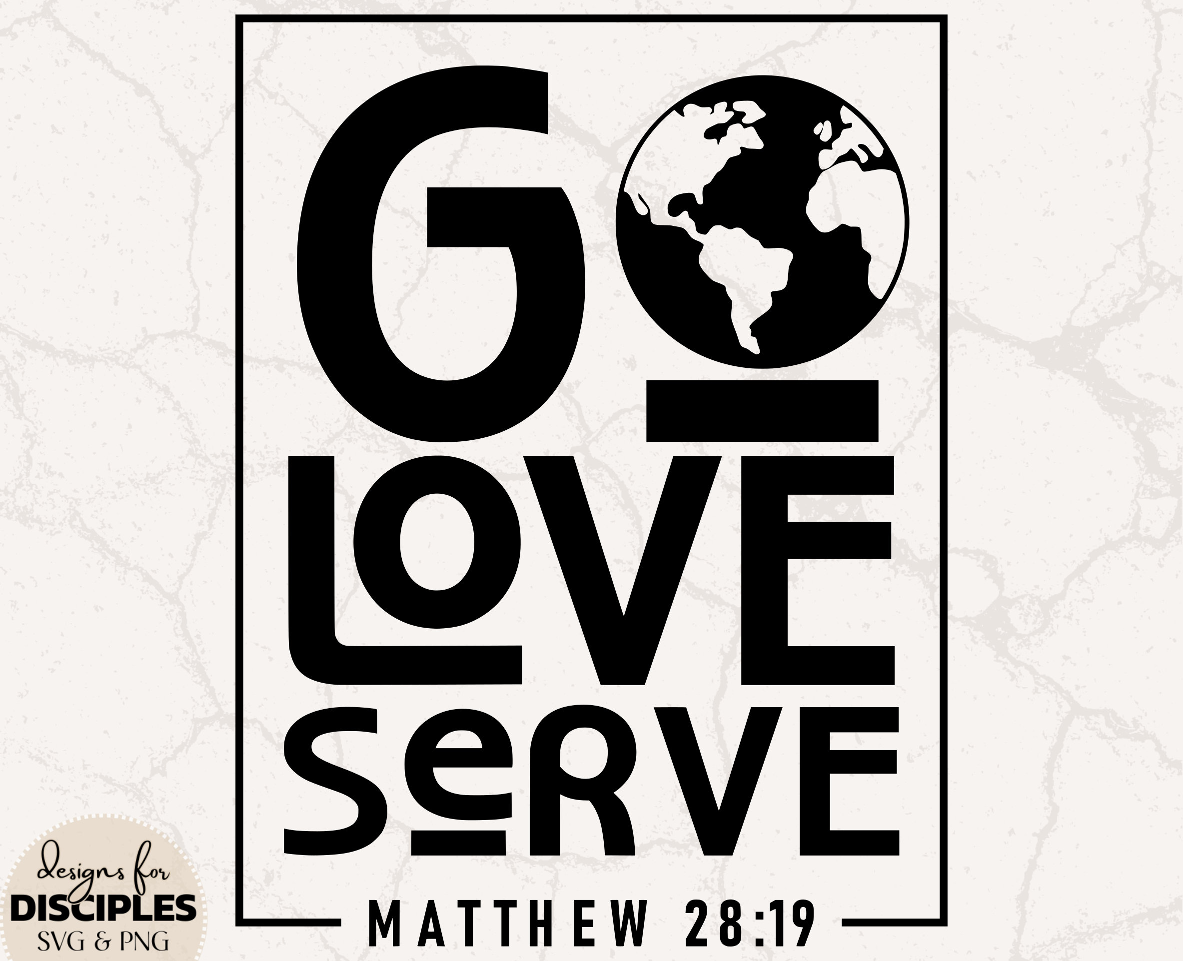 Go Love Serve SVG Bible Verse SVG Mission Trip SVG Cute - Etsy