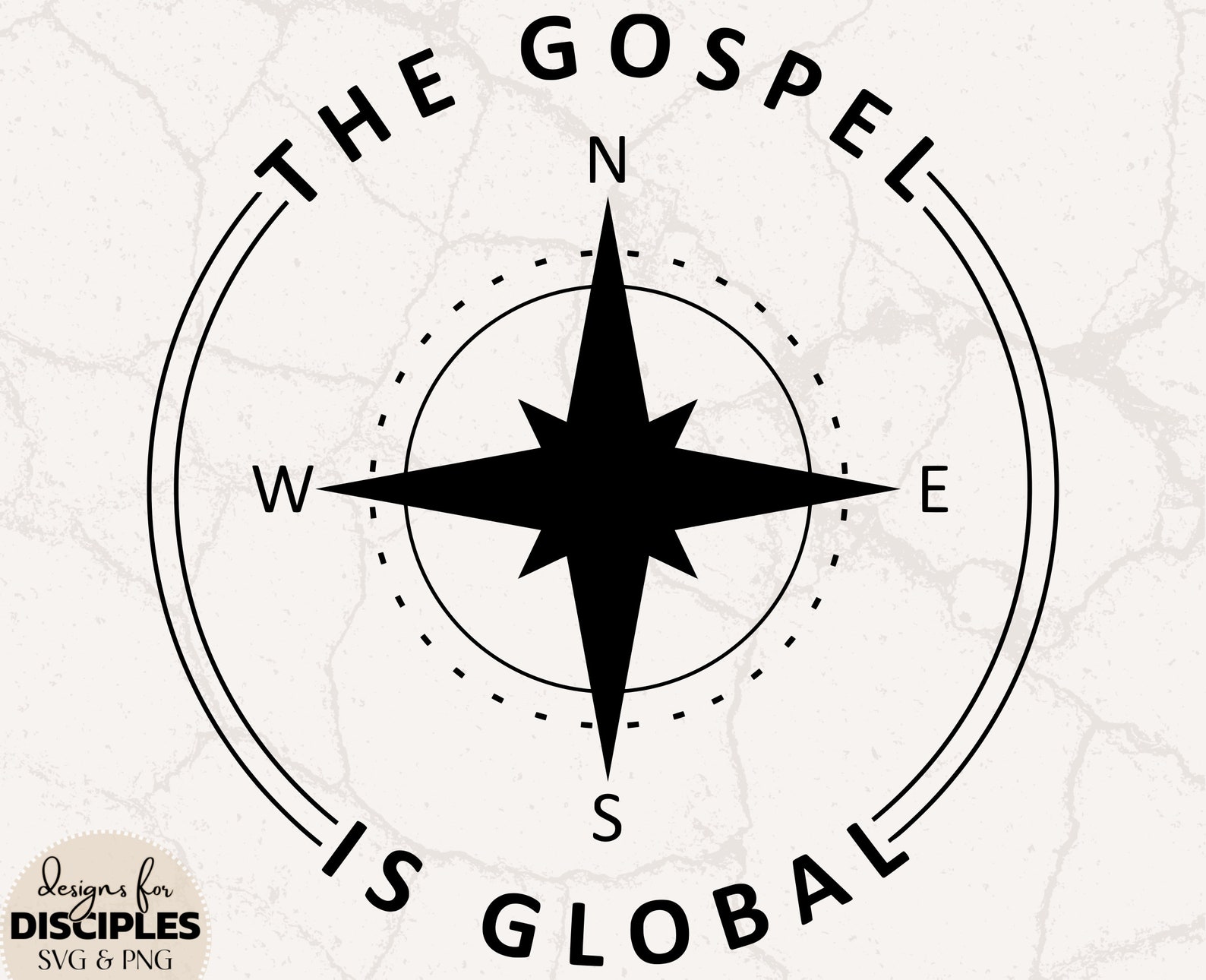 The Gospel is Global SVG Compass SVG Mission Trip SVG Cute Christian ...