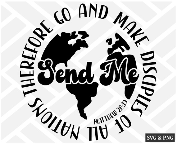 Send Me SVG Bible Verse SVG Mission Trip SVG Cute - Etsy