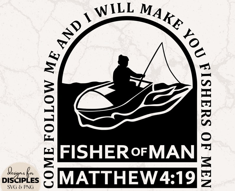 Fishers of Men SVG | Matthew 4 SVG | Fisherman SVG | Men's Christian ...