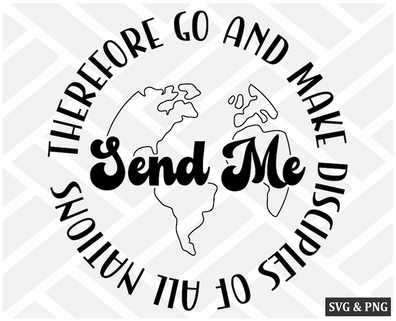 Send Me SVG Bible Verse SVG Mission Trip SVG Cute - Etsy