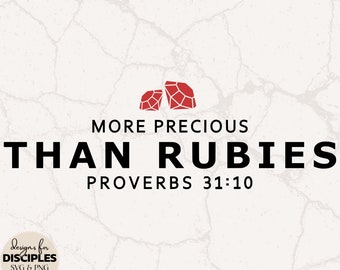 Proverbs 31 SVG More Precious Than Rubies SVG She is Strong SVG She is ...
