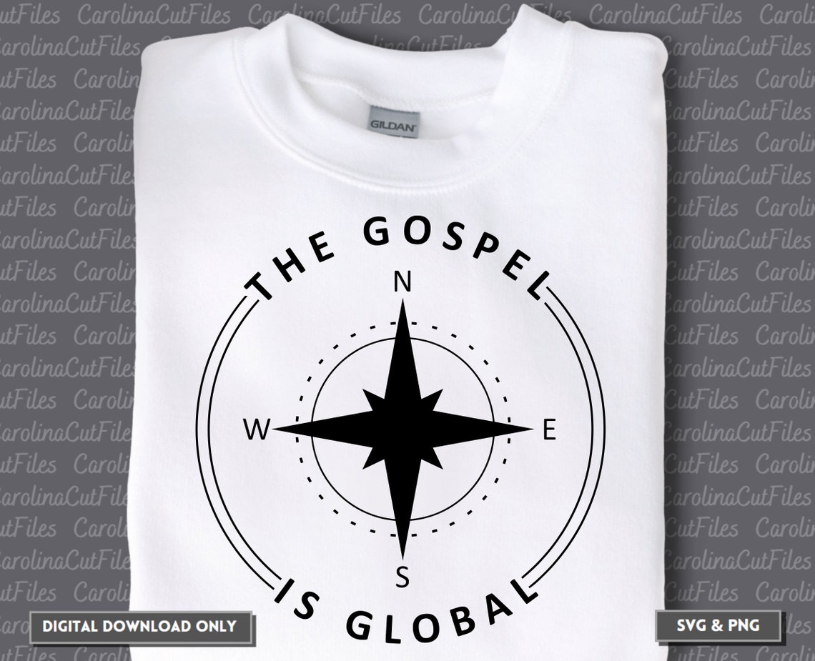 The Gospel is Global SVG Compass SVG Mission Trip SVG - Etsy