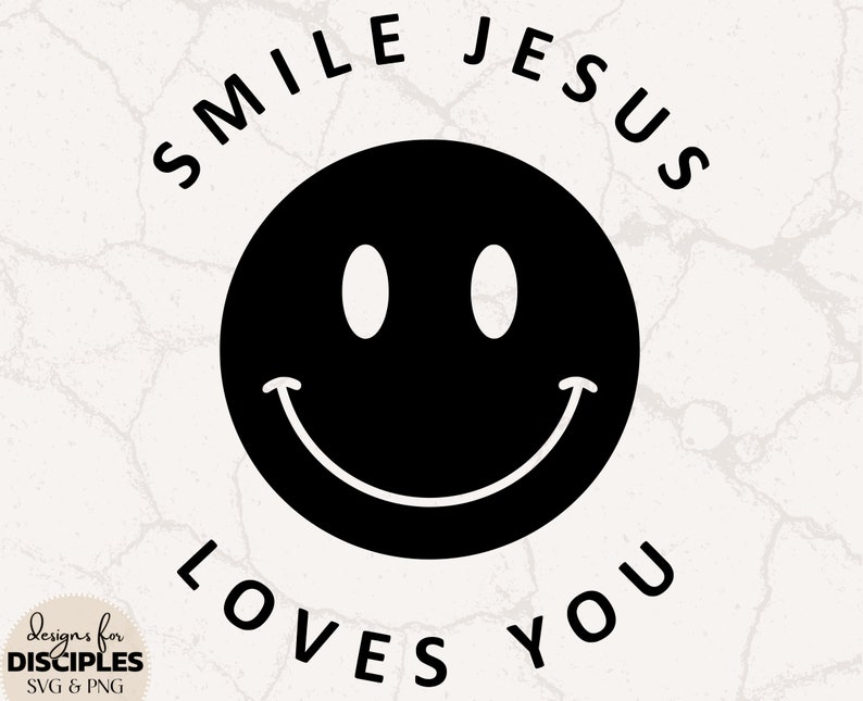 Smile Jesus Loves You SVG John 13 Svg Bible Verse SVG Children's Bible ...