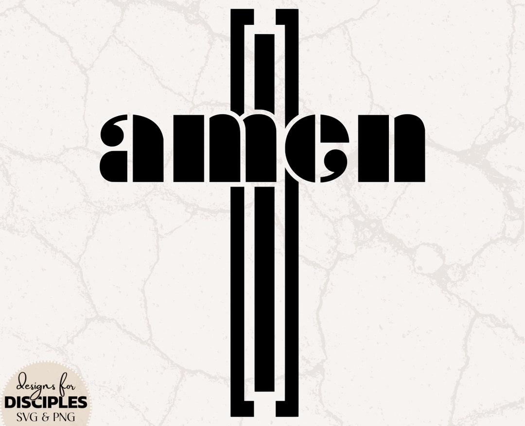 Amen SVG | Christian SVG | Bible Verse SVG | Bible Verse | Christian ...