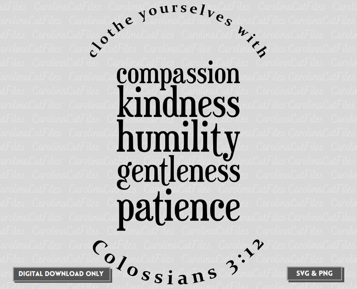 Colossians 3:12 SVG Compassion SVG Bible Verse SVG Cute - Etsy