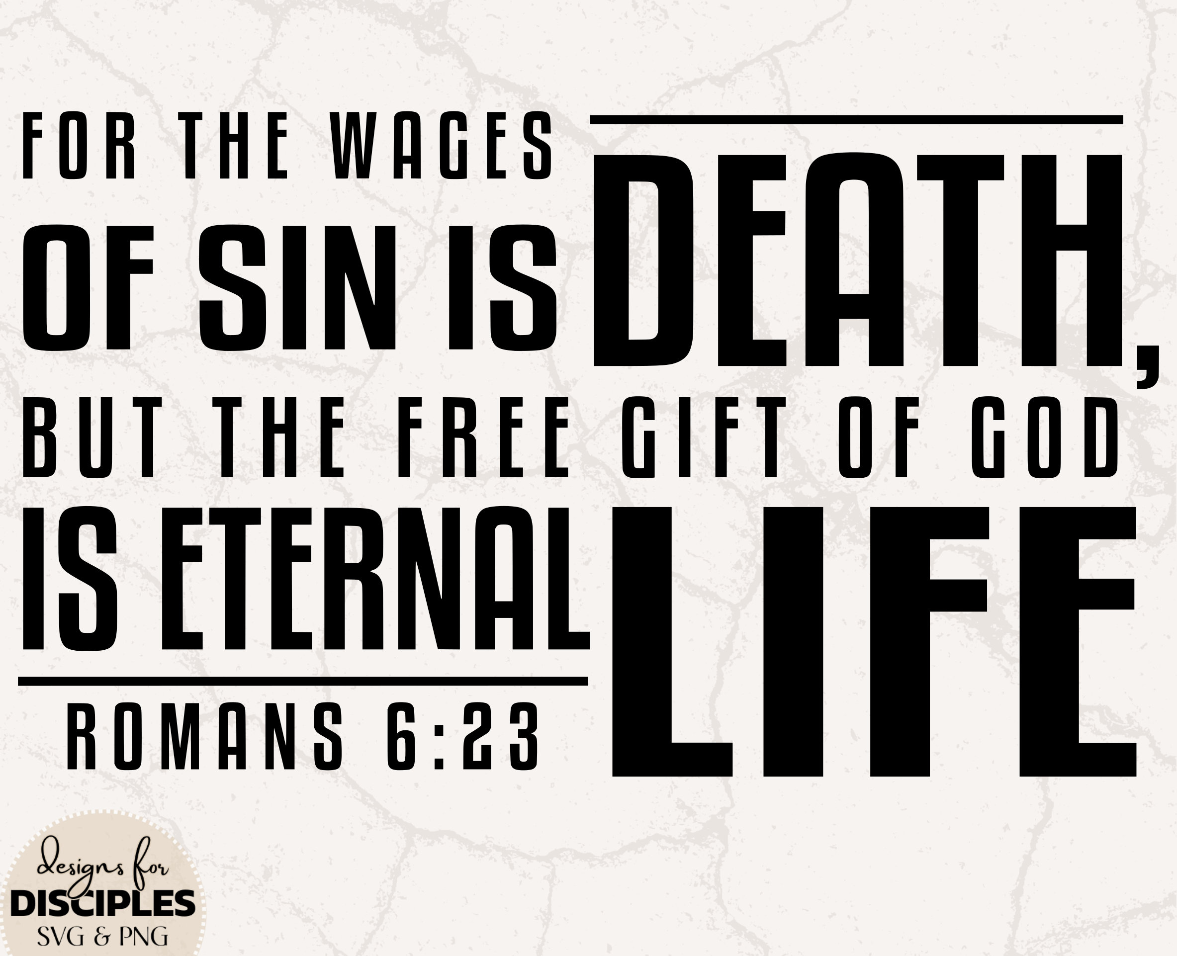 Romans 6:23 SVG Eternal Life SVG Christian SVG Christian Svg for God so ...