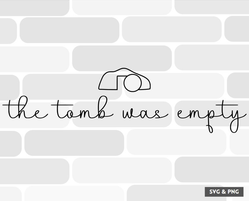 The Tomb Was Empty SVG Empty Tomb SVG Mark 16:6 SVG He - Etsy