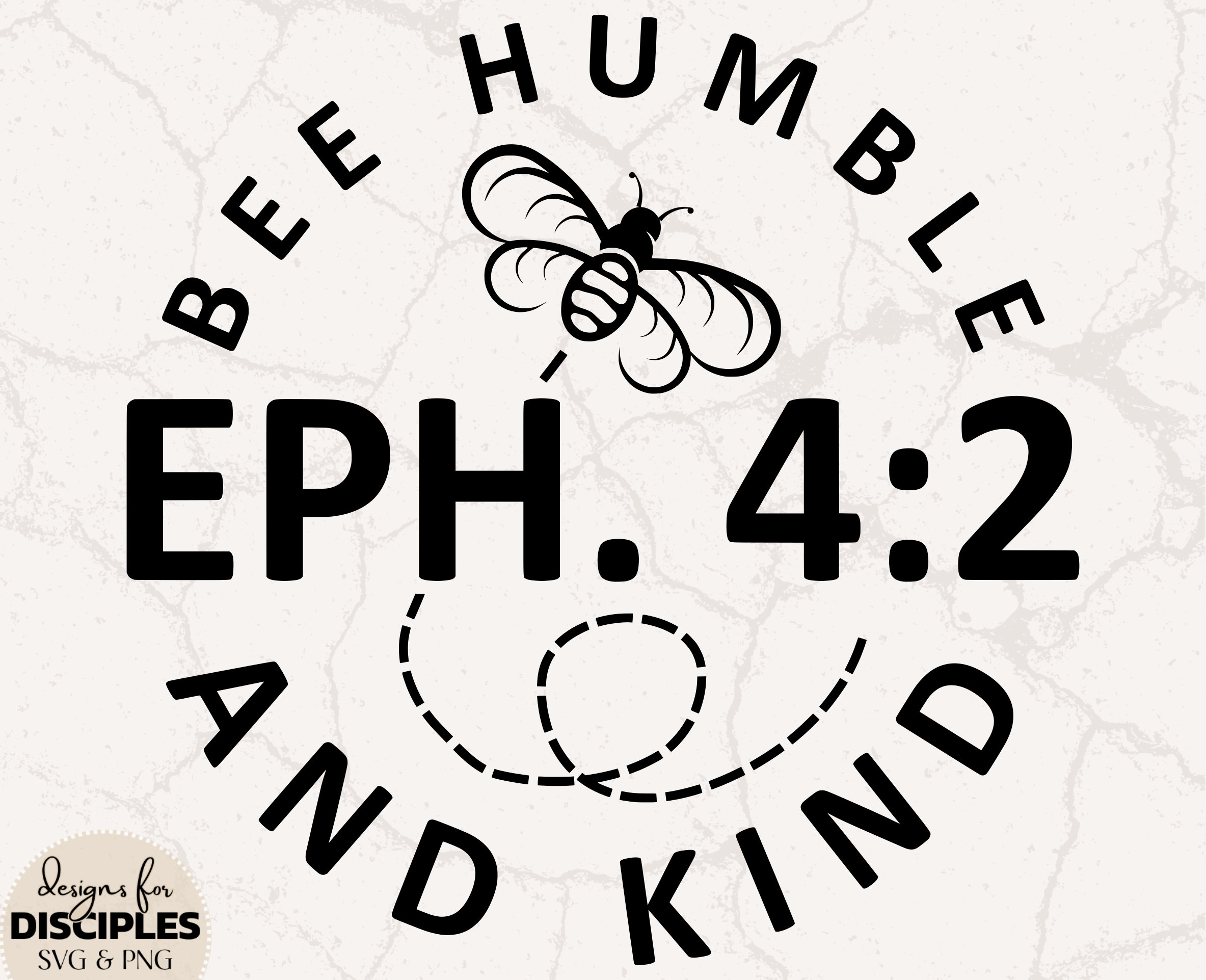 Bee Humble and Kind SVG Ephesians Svg Bible Verse SVG Children's Bible ...