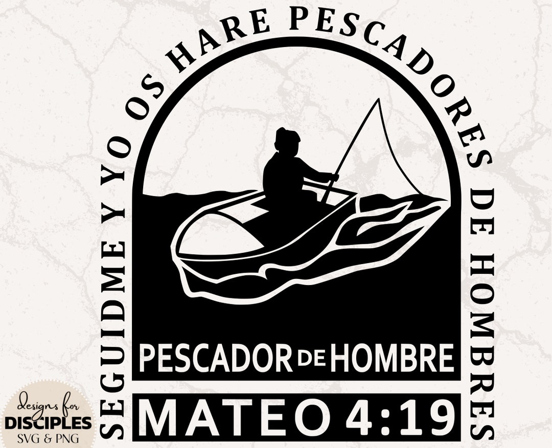 Pescadores De Hombres SVG | Mateo 4 SVG | Pescador SVG | Camisa ...