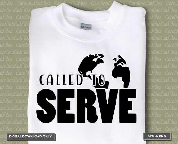 Called to Serve SVG Bible Verse SVG Mission Trip SVG - Etsy New Zealand