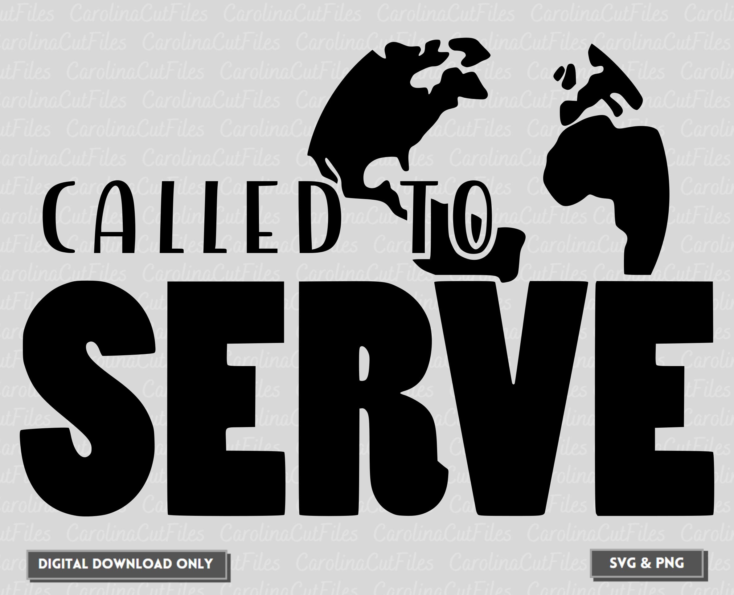 Called to Serve SVG Bible Verse SVG Mission Trip SVG - Etsy Canada