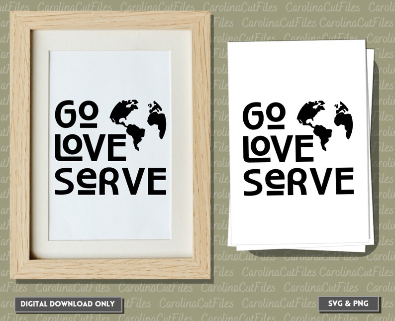 Go Love Serve SVG Bible Verse SVG Mission Trip SVG Cute - Etsy