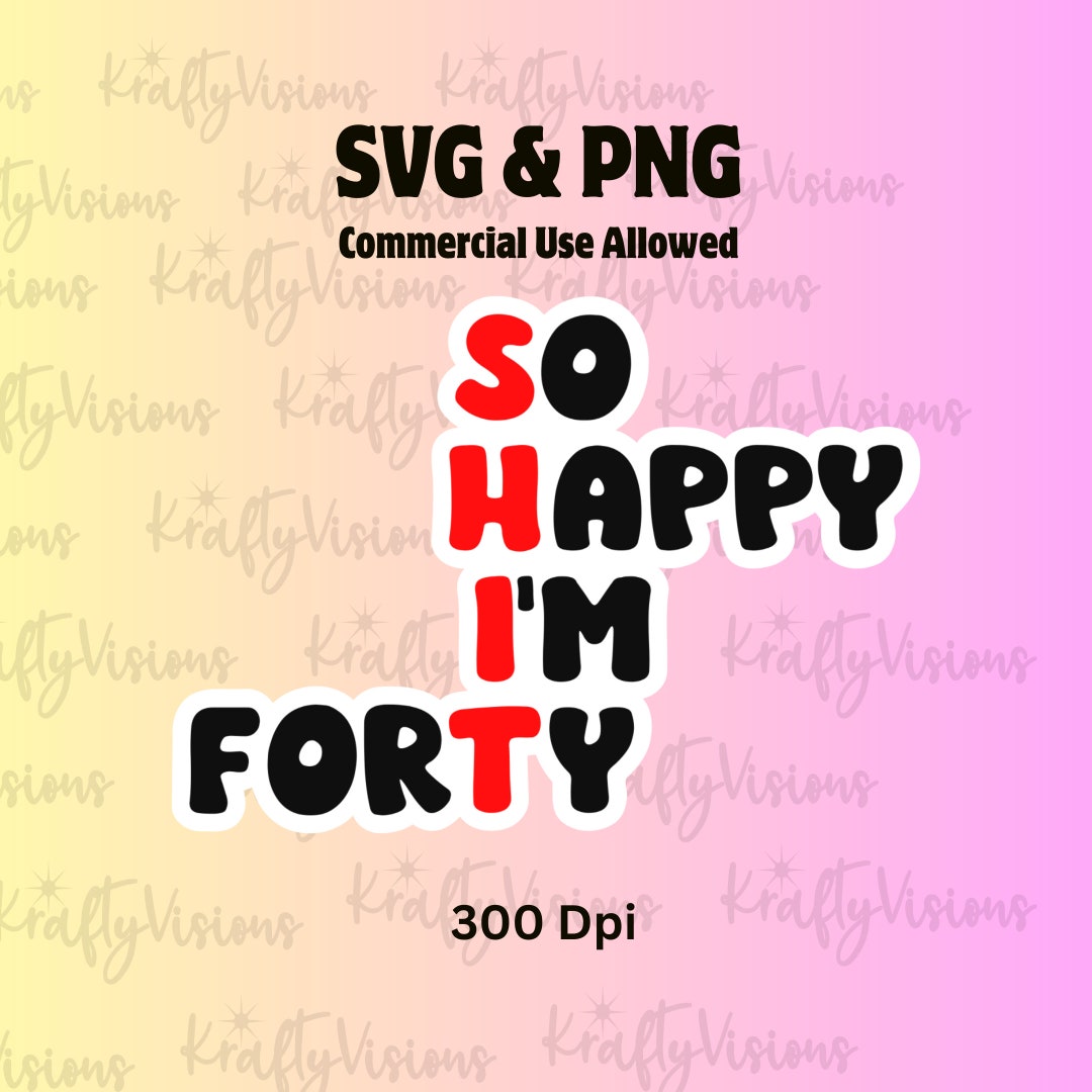 Funny 40th Birthday SVG, 40th Bday PNG, Happy 40th Birthday, 1984 ...