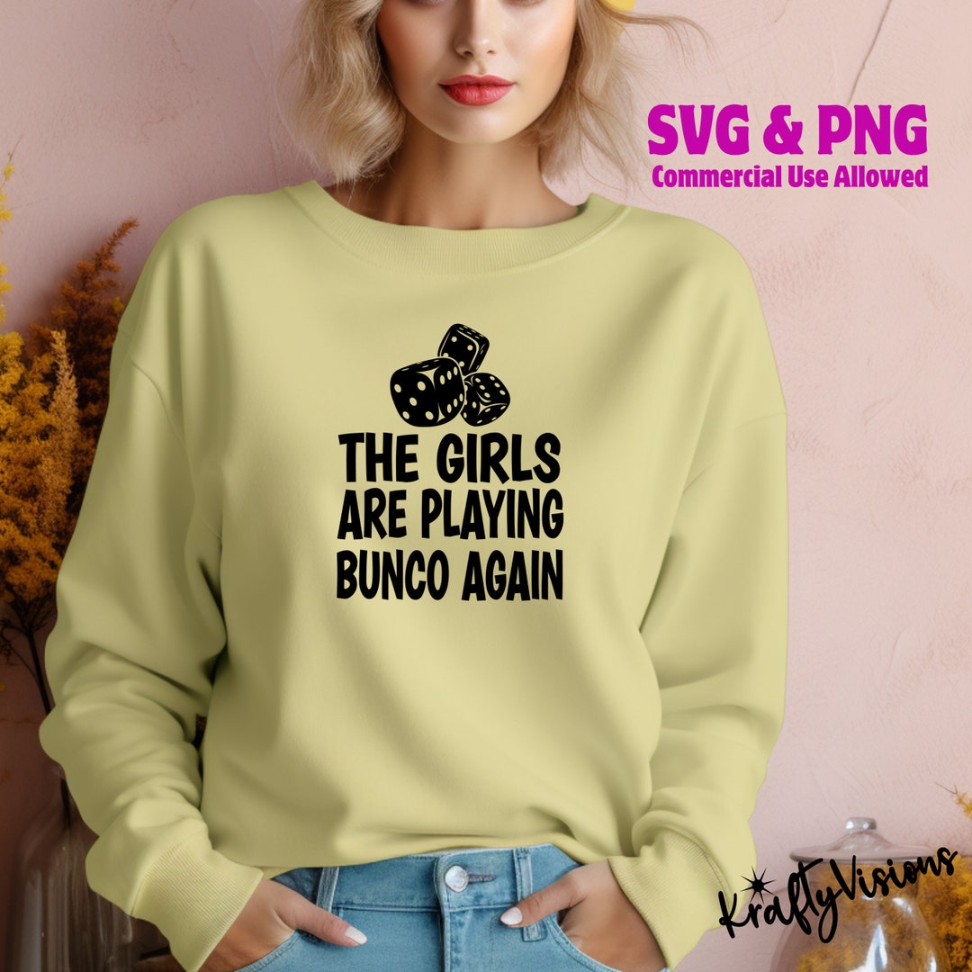 Bunco SVG/PNG, Bunco Night, Bunco Girls - Etsy