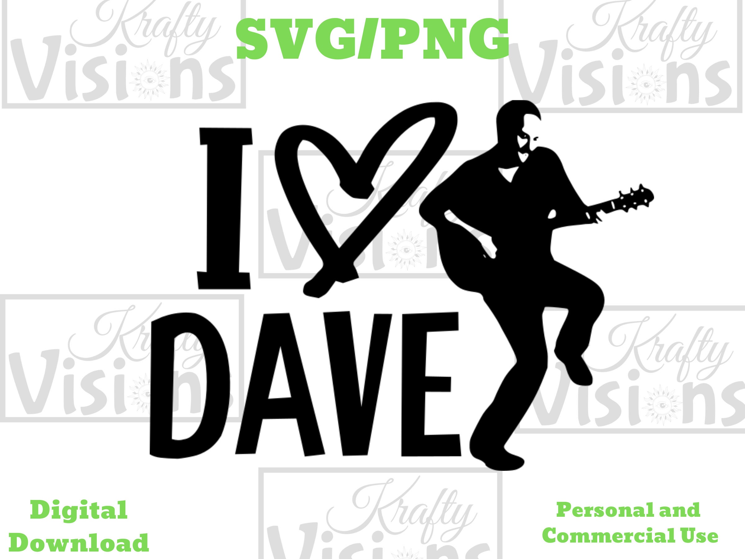 I Love Dave SVG/PNG - Etsy