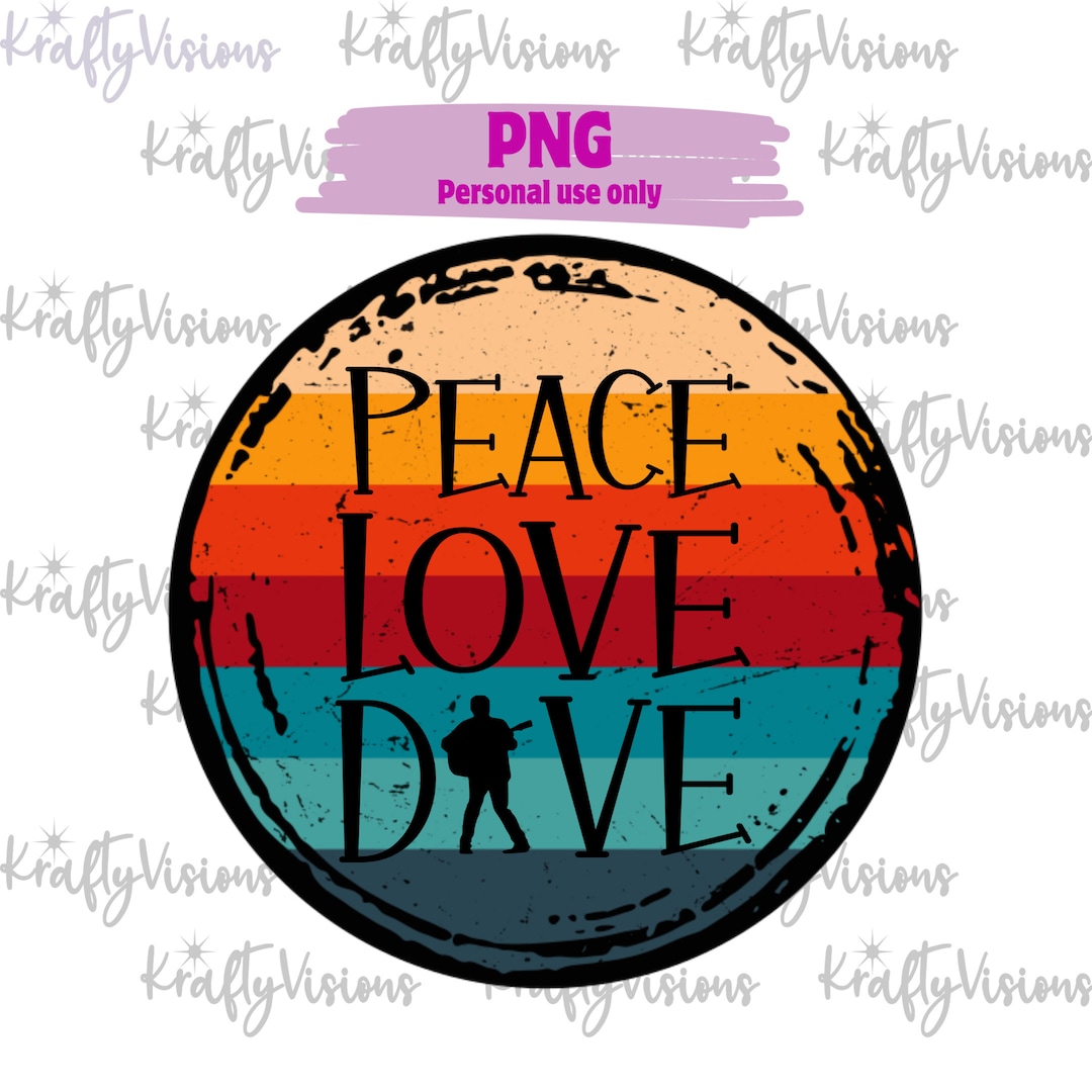 Peace Love Dave PNG, Dave PNG, Dave Matthews, Dave Show, Dave Shirt ...