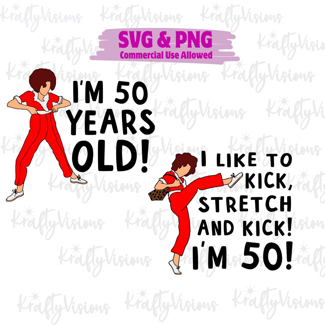 50th Birthday SVG, Sally O'malley, SNL Skit Sally O'malley, Happy 50th ...