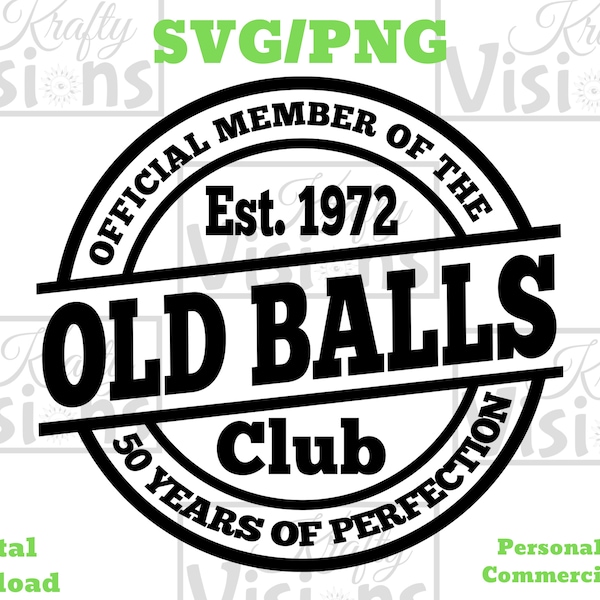 Old Balls Club 1972 Svg - Etsy